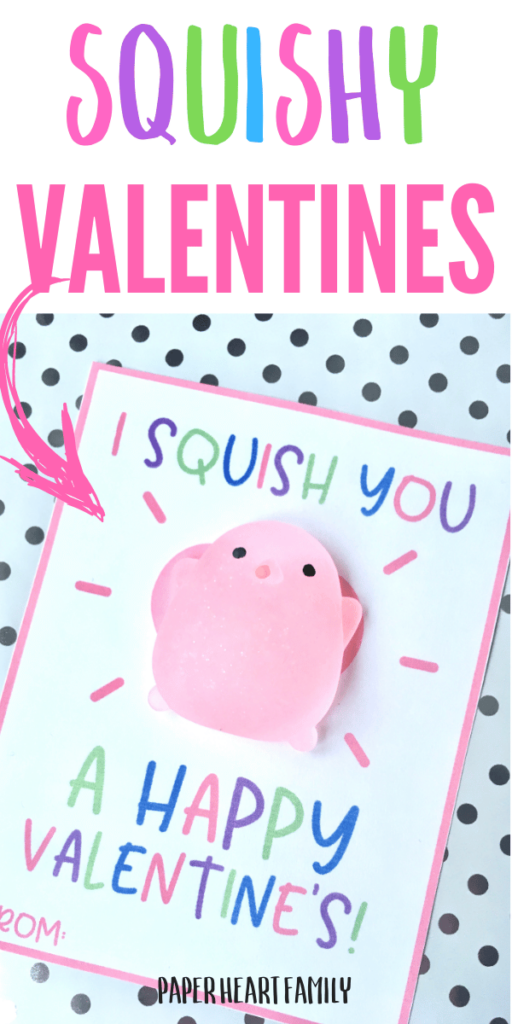 Squishy Valentine Cards- Fun Printable Valentines For Kids
