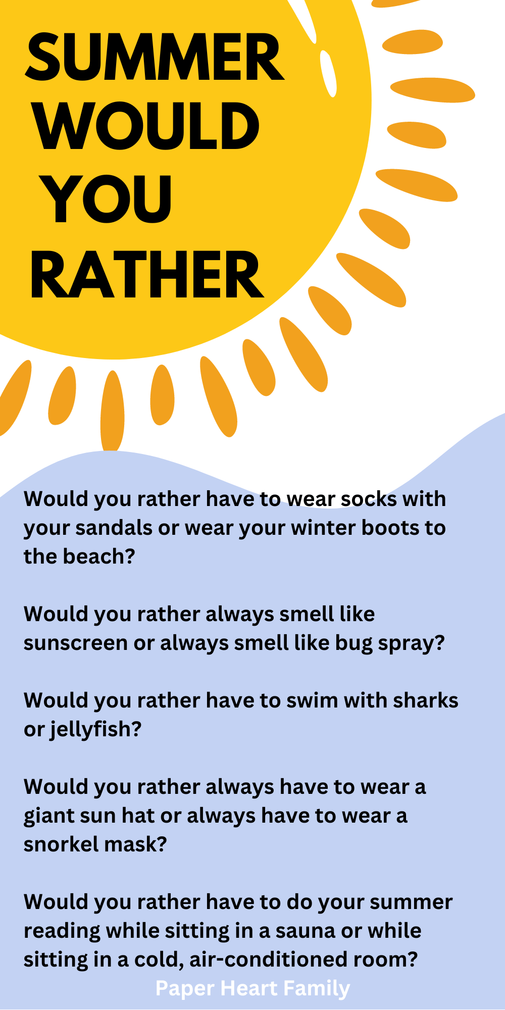 115 Summer Would You Rather Questions For Kids