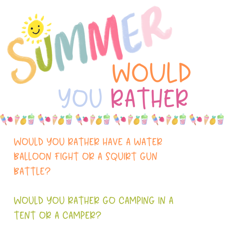 115 Summer Would You Rather Questions For Kids