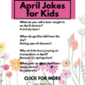 70 Super Fun April Jokes For Kids