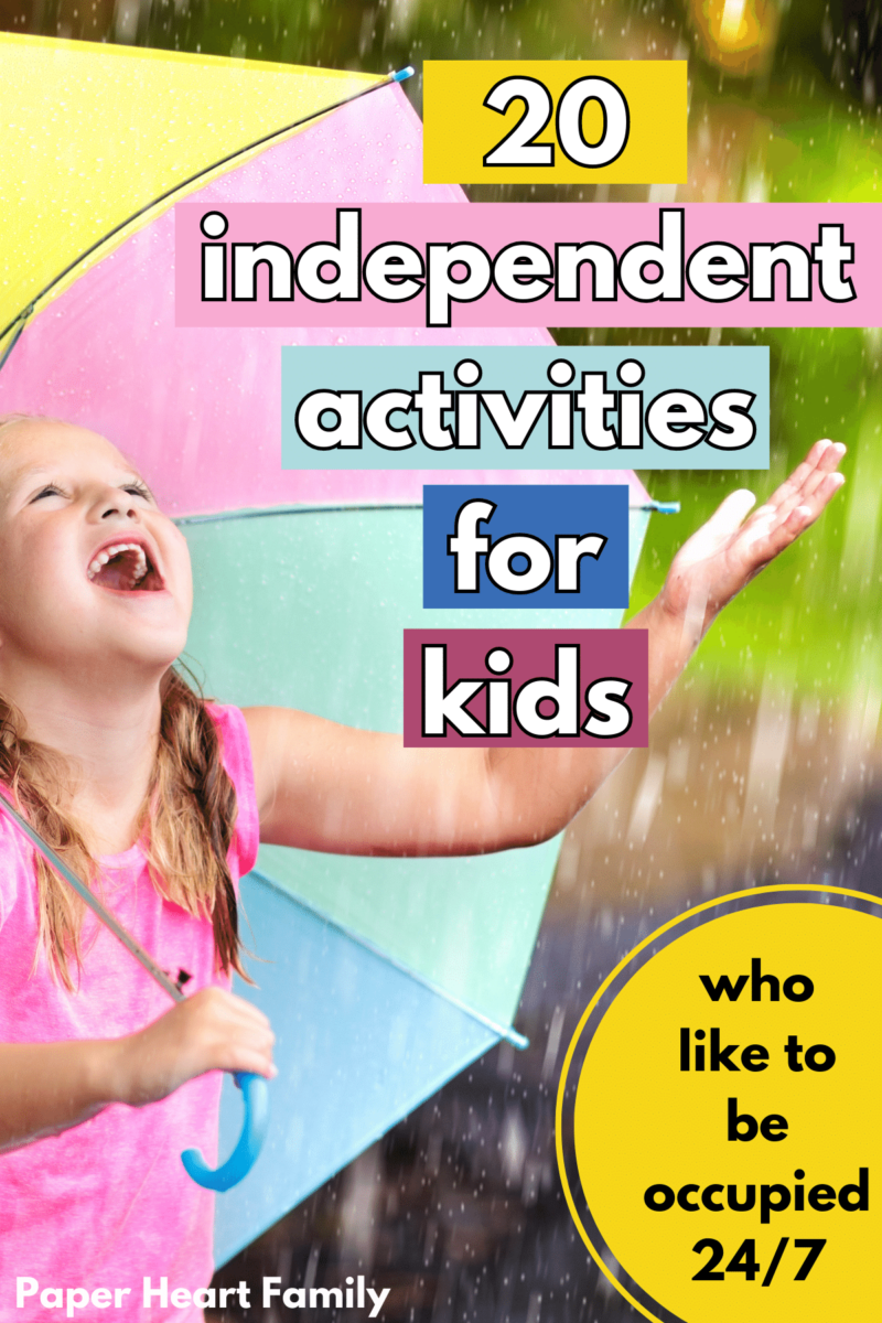 20 Independent Activities For Kids Who Can't Play Alone
