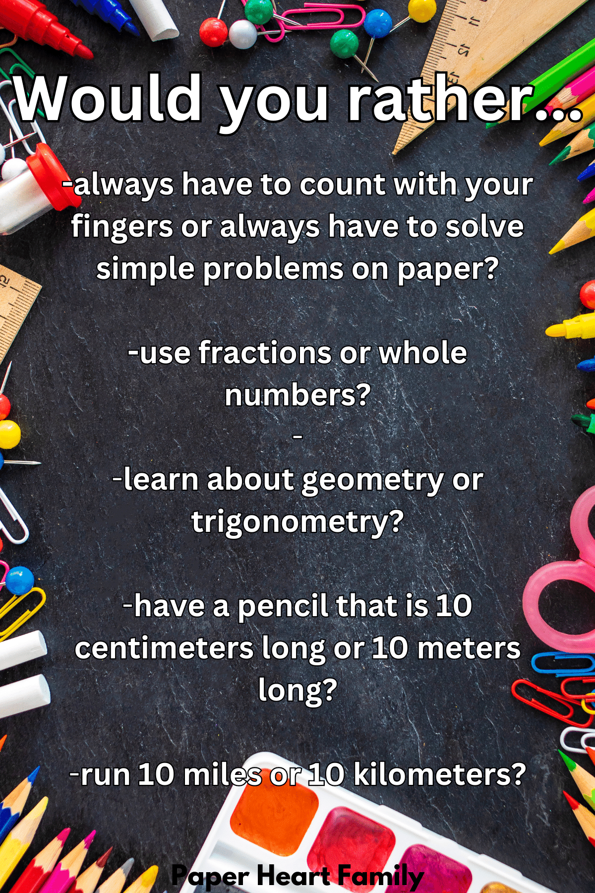 100 Funny Would You Rather Questions For Students