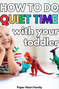 How I Got My 2-Year-Old To Do Quiet Time