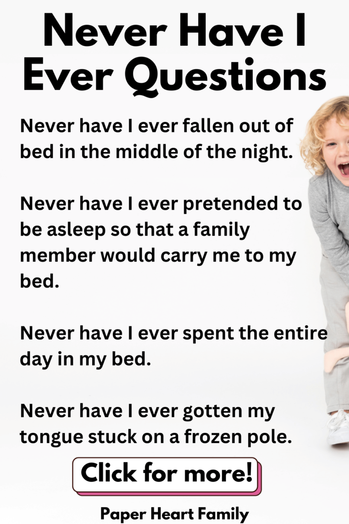 180 Never Have I Ever Question Ideas For Kids