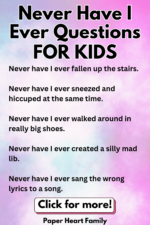 180 Never Have I Ever Question Ideas For Kids