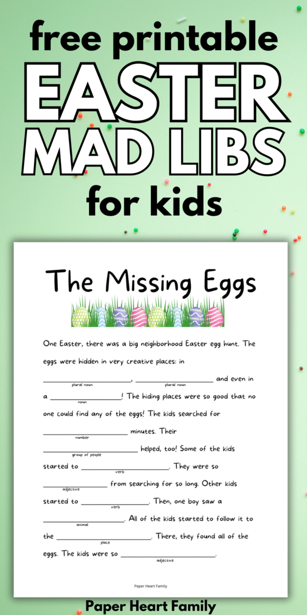 3 Fun, Free Printable Easter Mad Libs For Kids