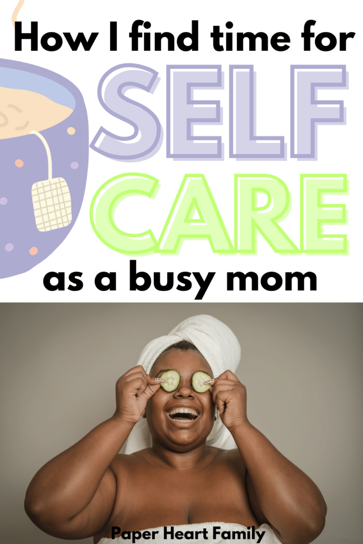 How I Find Time For Self Care As A Busy Mom