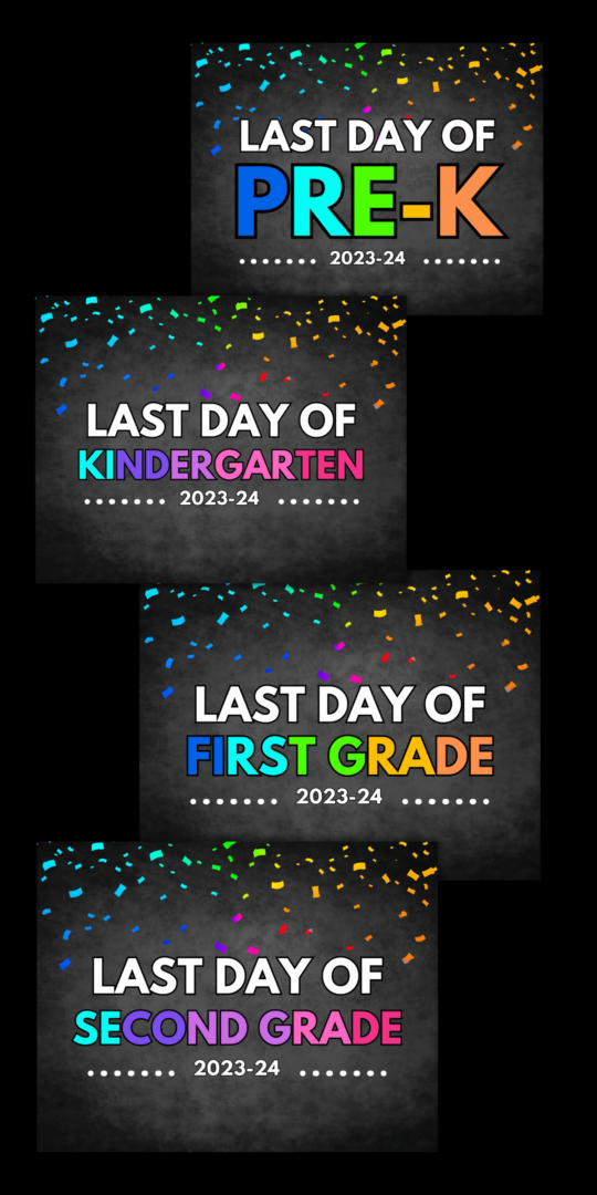 Free Printable Last Day Of School Signs (With Editable Option!)