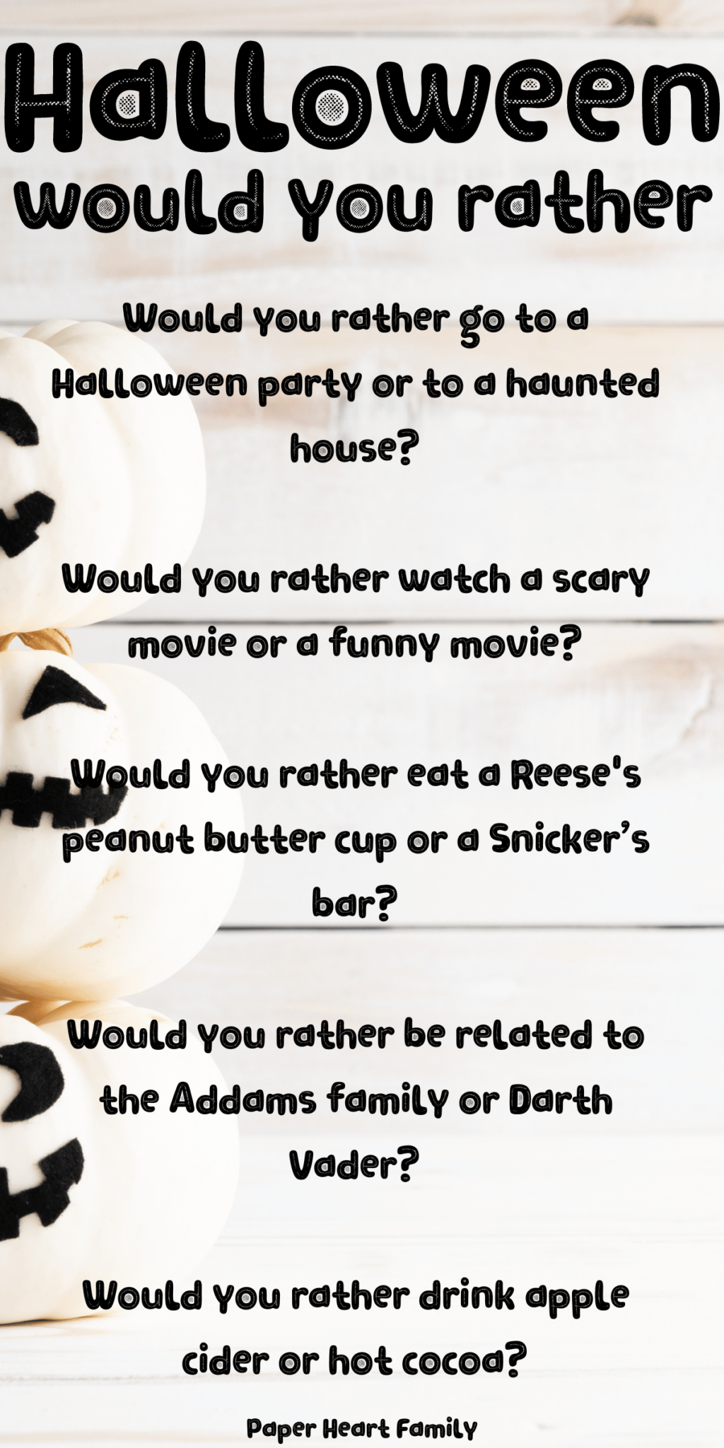 70 Spooky Would You Rather Questions For Halloween
