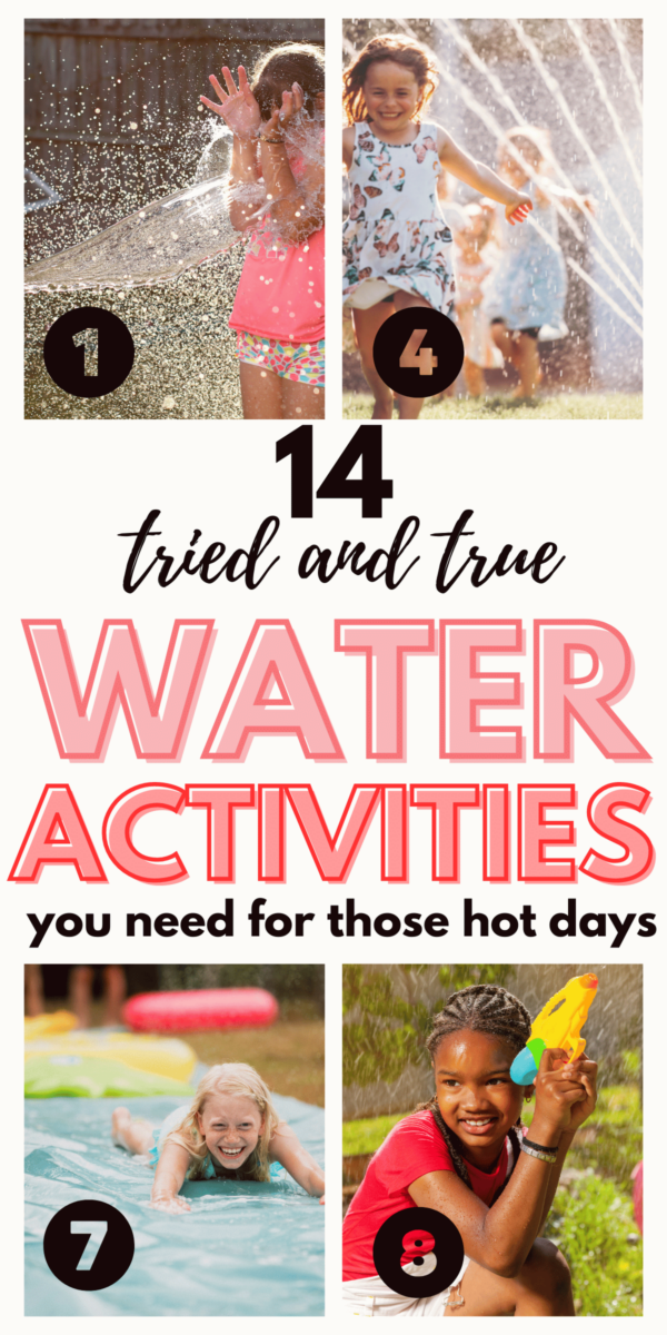 14 Tried And True Water Activities For Kids